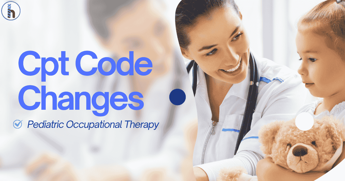 Staying Ahead of CPT Code Changes in Pediatric Therapy - HelloNote